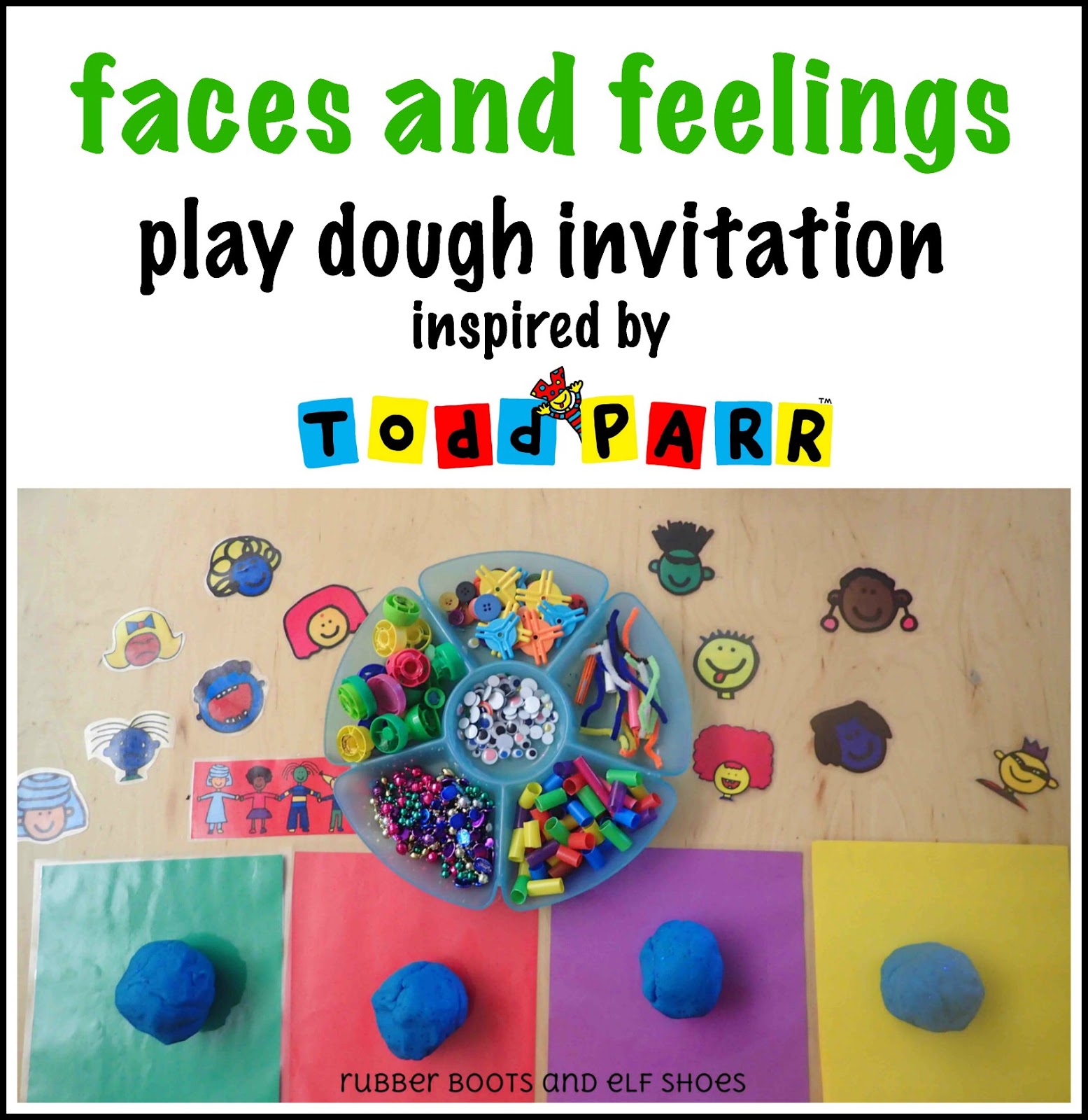 Todd Parr faces and feelings: read and create with play dough - rubber ...