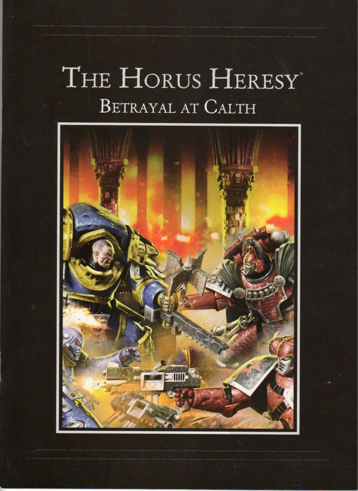 Potrus Maximus: THE HORUS HERESY BETRAYAL AT CALTH RULEBOOK