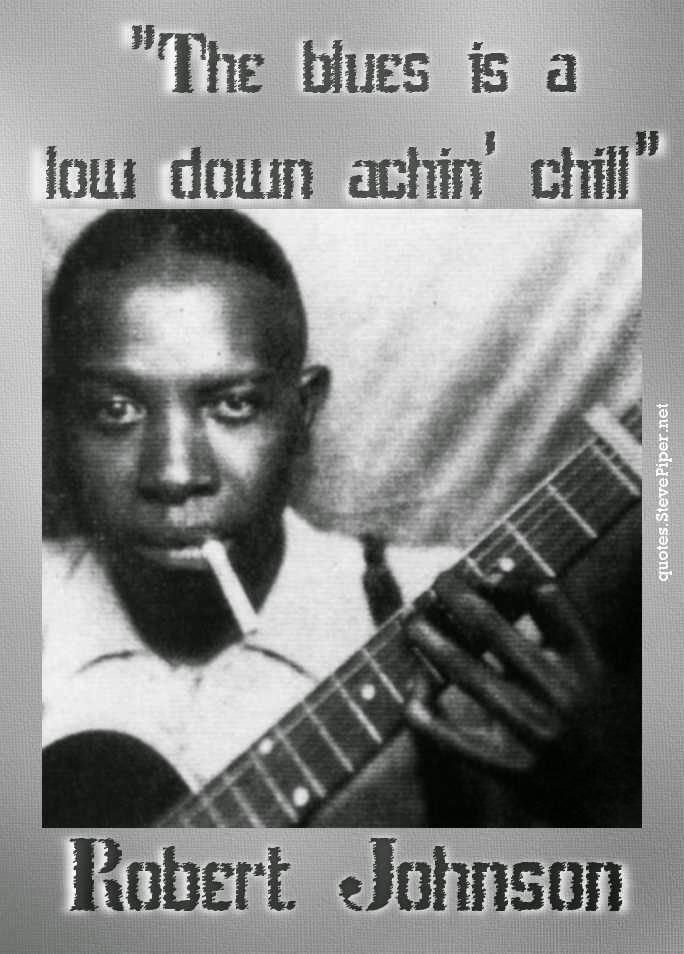 Robert Johnson Quotes. QuotesGram