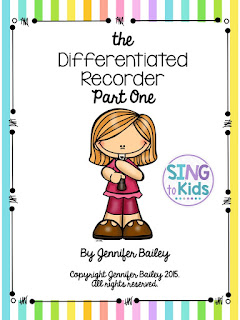Differentiation: Your Recorder Instruction - SingtoKids