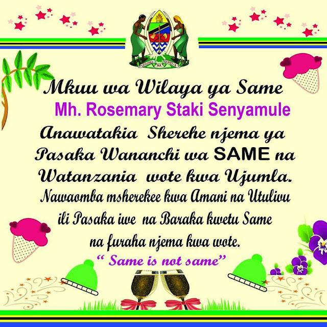 SALAMU ZA PASAKA 2018 KUTOKA KWA MKUU WA WILAYA YA SAME - Same District