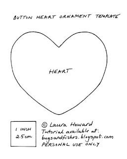 Bugs and Fishes by Lupin: Christmas Ornament Tutorial: Sew a Button Heart