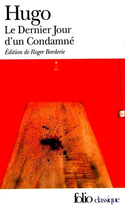 Le dernier jour d'un condamné de Victor Hugo