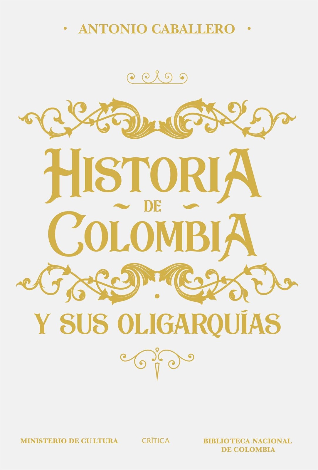 Cuatro libros para conocer la historia de Colombia - Libros y Letras