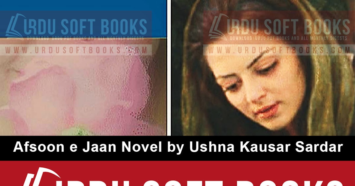Afsoon e Jaan Novel by Ushna Kausar Sardar