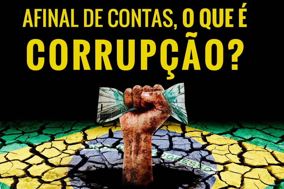 Reencontros: O QUE È CORRUPçÂO