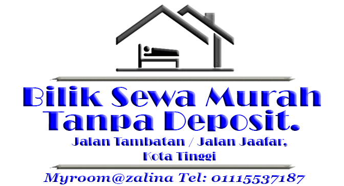 BILIK SEWA KOTA TINGGI / Jalan Tambatan off Jalan Jaafar