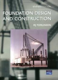 Foundation Design and Construction, 7th Ed, M. J. Tomlinson ~ Blog for ...