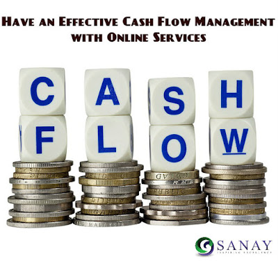 Have an Effective Cash Flow Management with Online Services