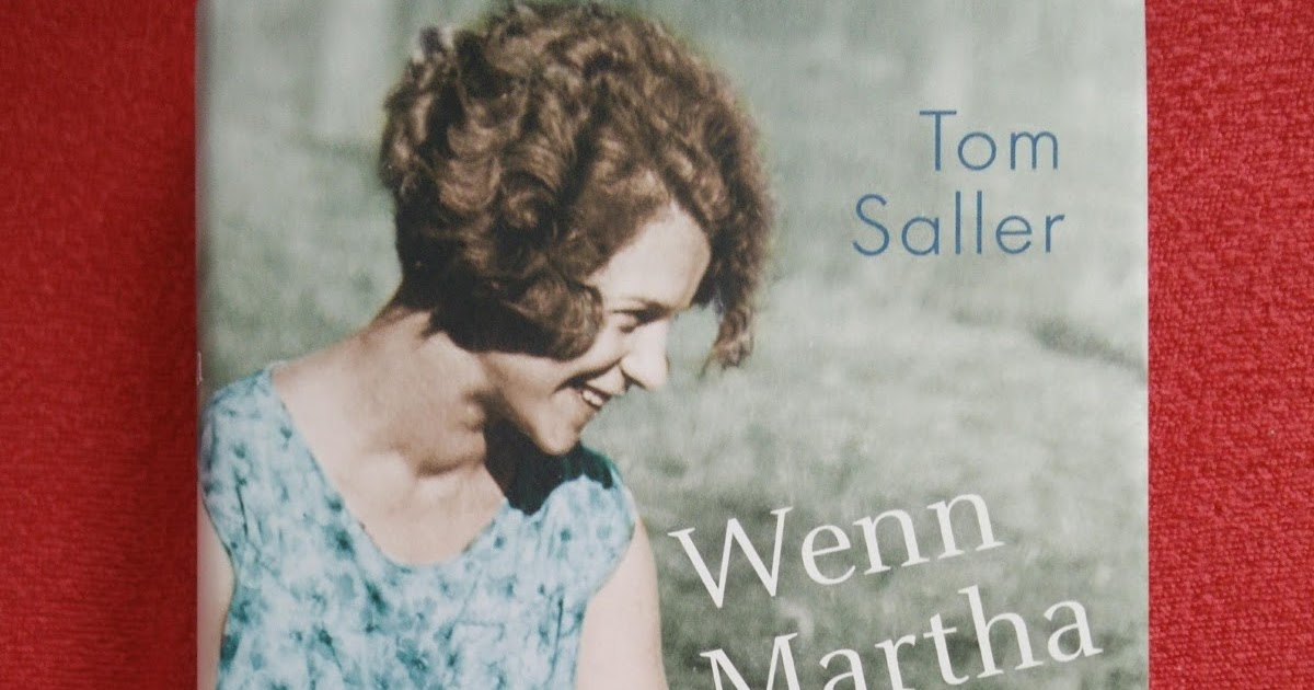 Sommerleses Bücherkiste: Wenn Martha tanzt - Tom Saller