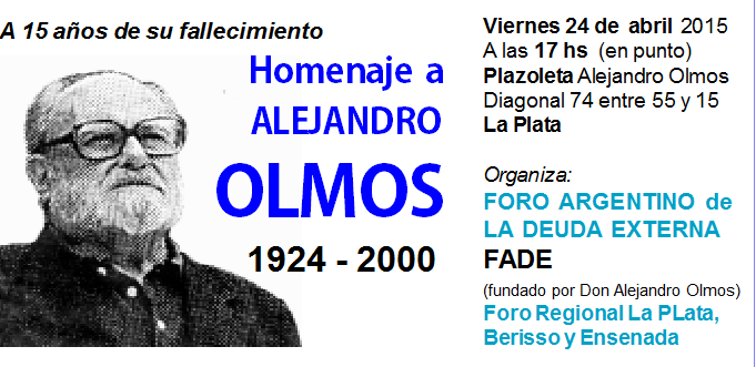 Homenaje Alejandro Olmos - Foro Argentino de la deuda externa