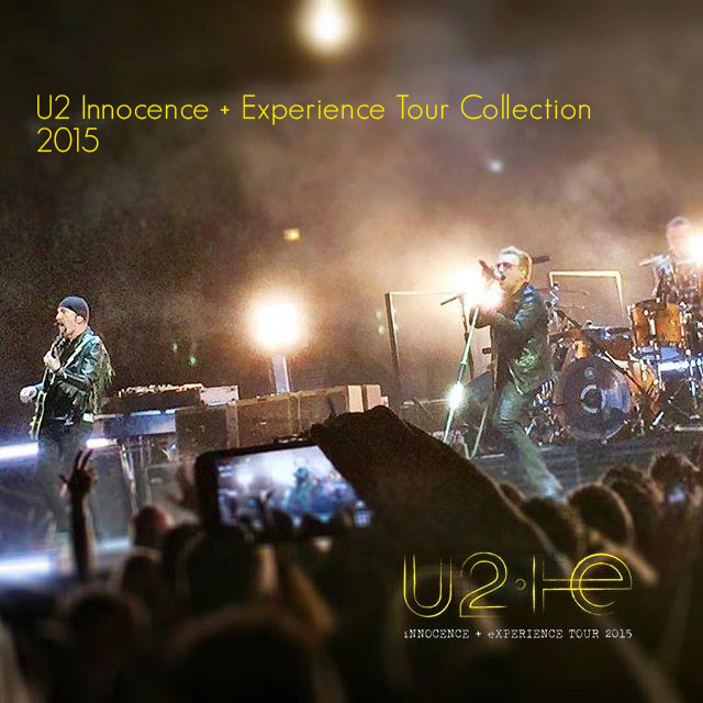 U2 Bootlegs & Rarities: U2 Innocence + Experience Tour Collection