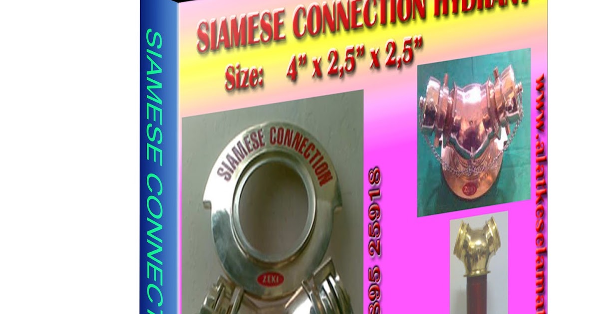 SIAMMESE CONNECTION - PERLENGKAPAN FIRE HYDRANT SYSTEM - ALAT ...