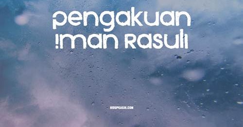 Ulasan Pengakuan Iman Rasuli Bahasa Simalungun Selengkapnya - Ilmu Perdana