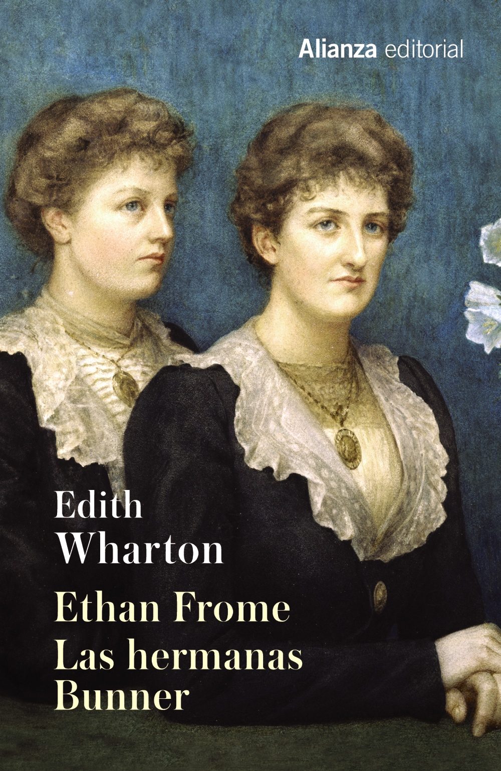 AL PRINCIPIO FUE EL VERBO: LAS HERMANAS BUNNER, Edith Wharton