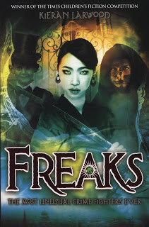 Charlotte's Library: Freaks, by Kieran Larwood