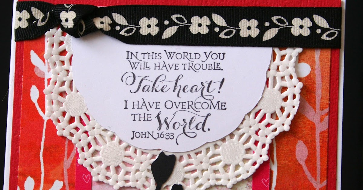HeARTful Stamper: Take Heart Encouragement Card