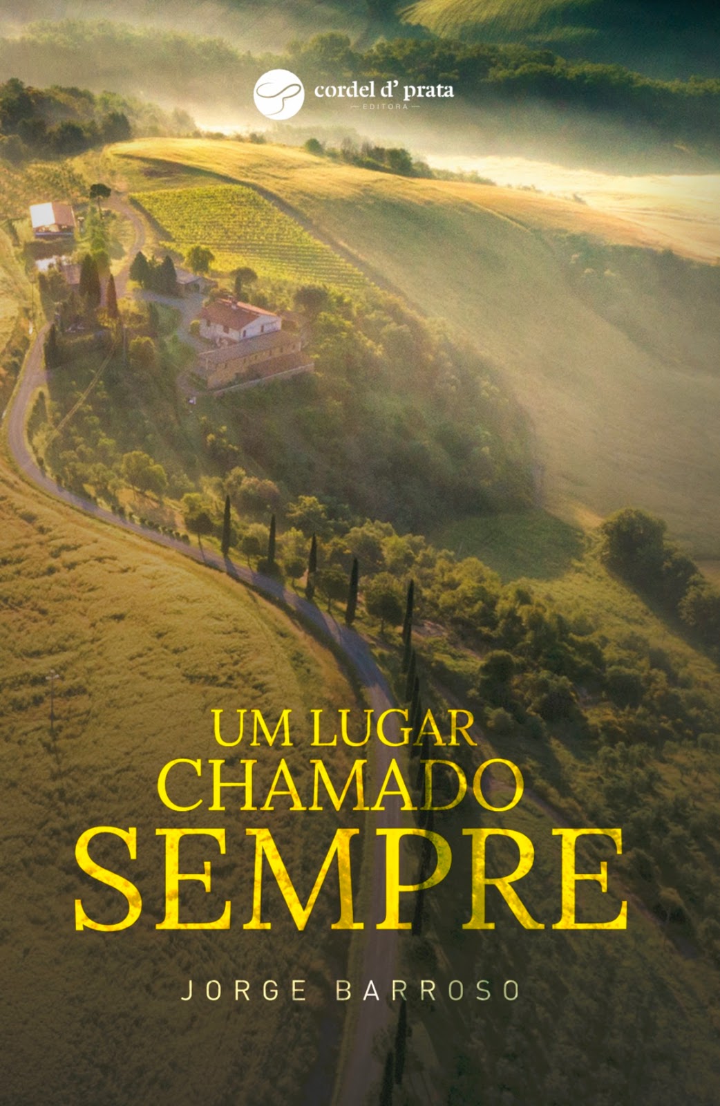 Manta de Histórias: Um Lugar Chamado Sempre de Jorge Barroso