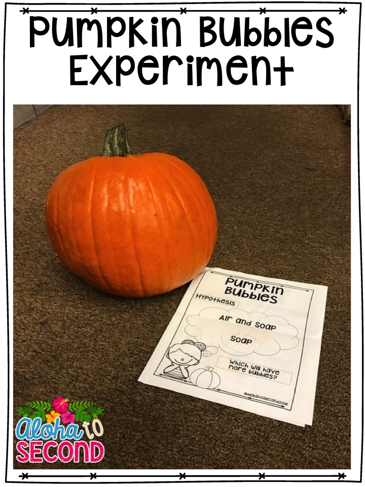 Aloha to Second: Pumpkin Bubble Experiment