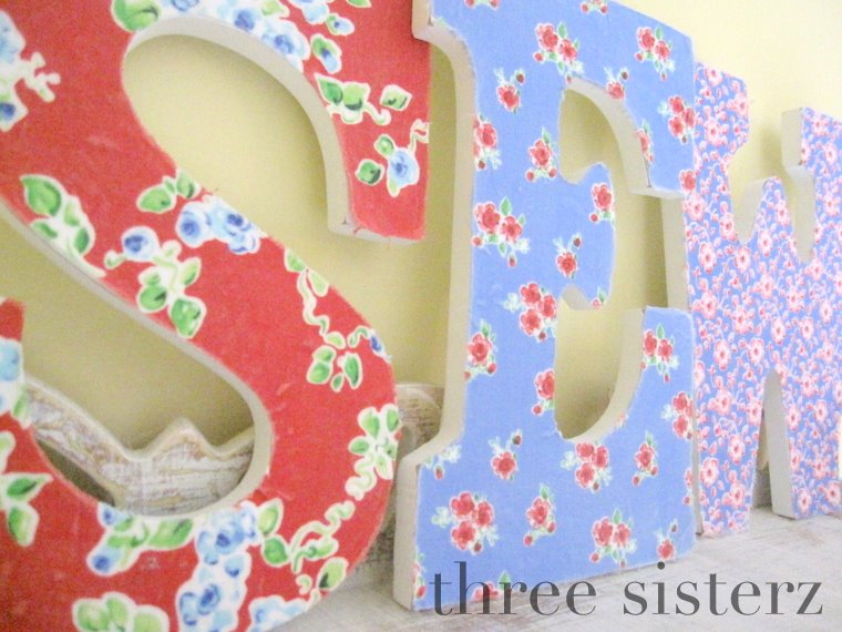 Three Sisterz: ::Tutorial:: Fabric Letters with Mod Podge