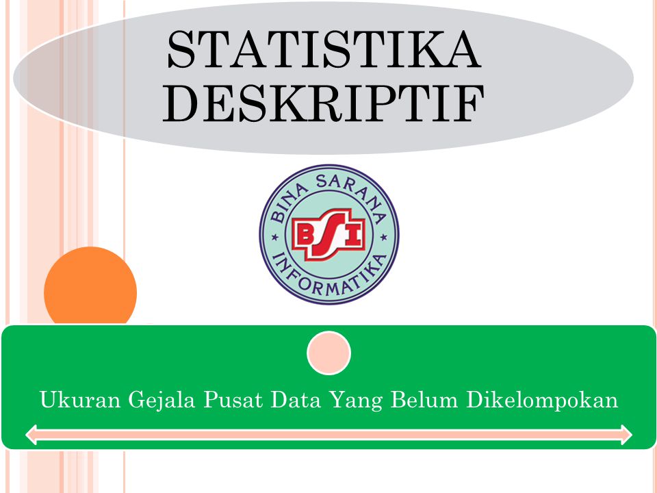 BSI Jawaban LTM Statistika Deskriptif Semester 3 Pertemuan 2 Adjie bsi-jawaban-ltm-statistika-deskriptif-semester-3-pertemuan-2-adjie