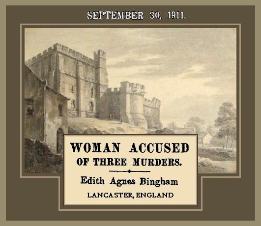 Unknown Gender History: Edith Agnes Bingham, Accused of Three Murders ...