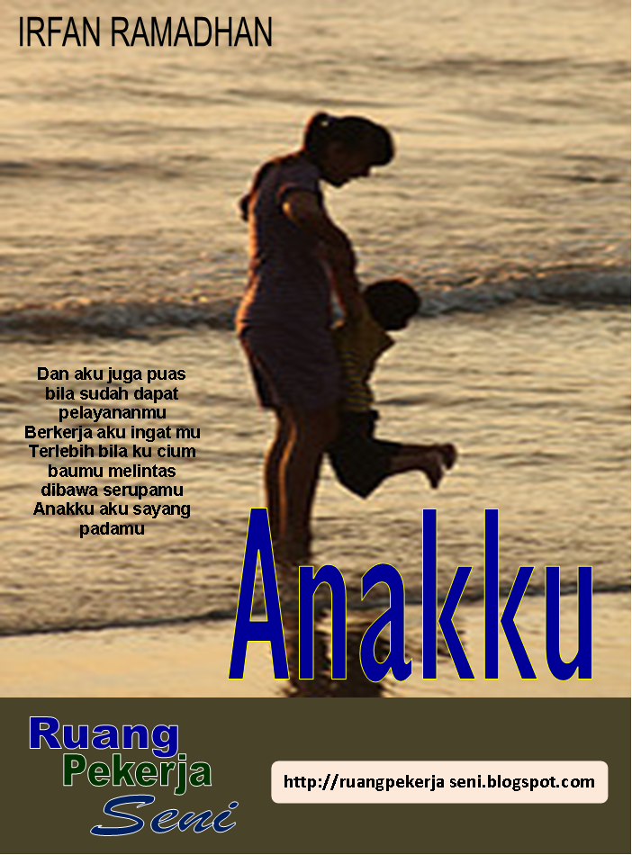 JENDELA PUISI: ANAKKU
