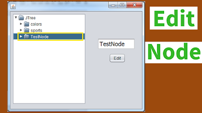 Java Edit JTree Node - C#, JAVA,PHP, Programming ,Source Code