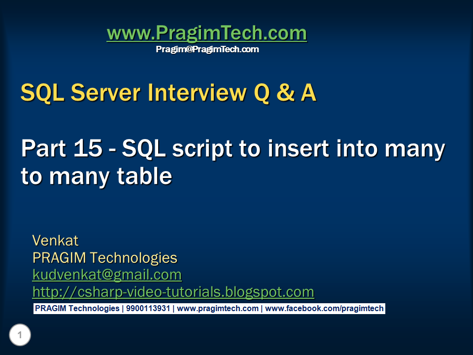 Sql server, .net and c# video tutorial: SQL script to insert into many ...