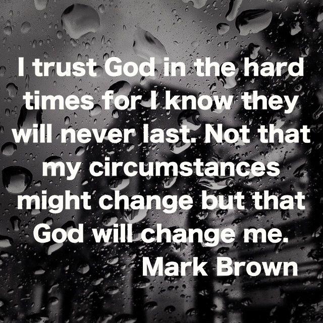Quotes About Trusting God In Difficult Times