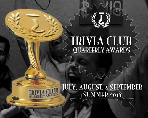 Trivia Club's QUARTERLY AWARDS : July to September 2013 - Trivia Club