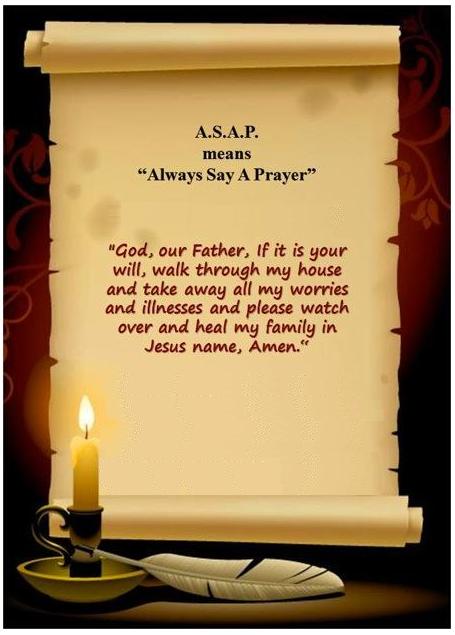 Welcome: ASAP = Always Say A Prayer