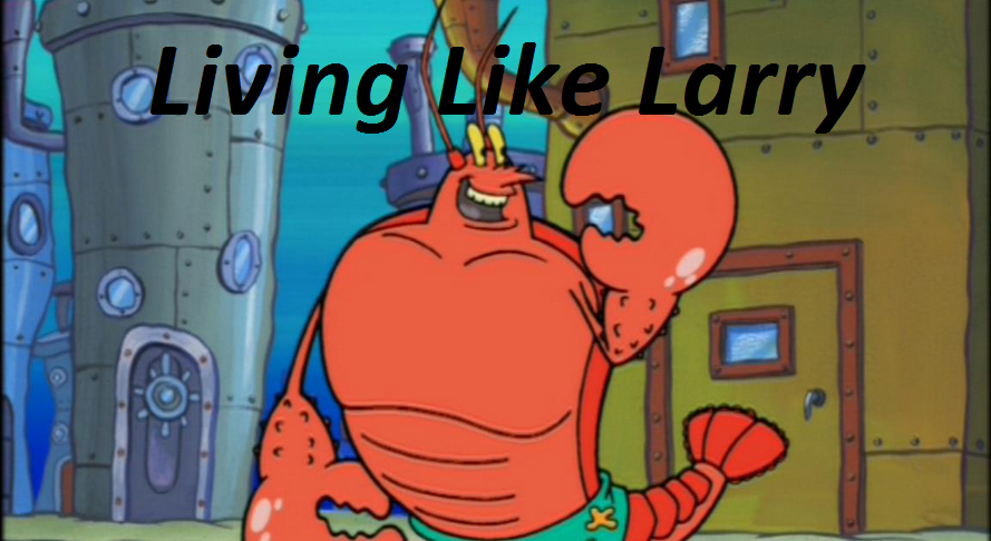 Living Like Larry