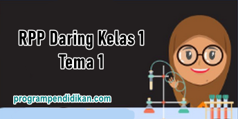 RPP Daring Kelas 1 Tema 1 K13 Revisi 2021/2022
