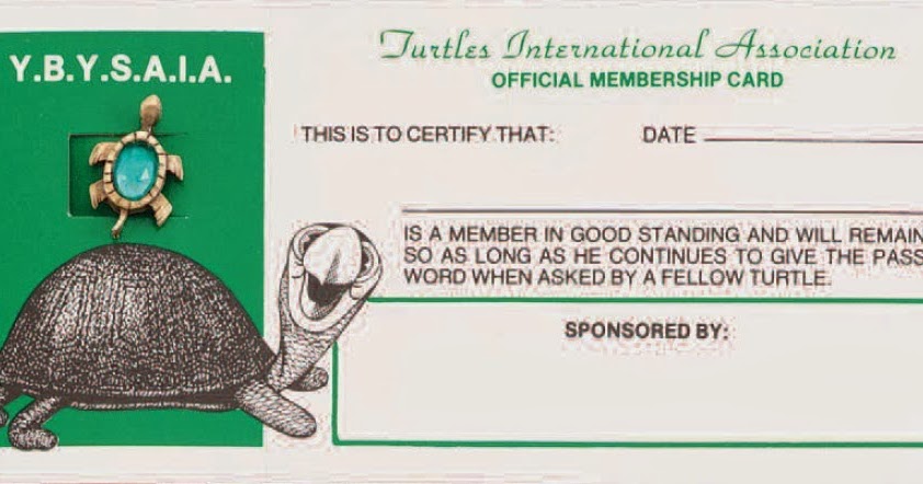 True Time Travel Tales: May 19 - TURTLE CLUB: Official membership card*