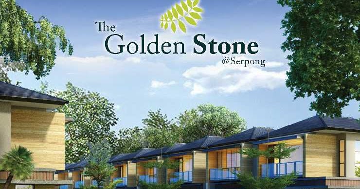 The Golden Stone Serpong Mulai 600 Juta-an | Properti Baru - Informasi ...