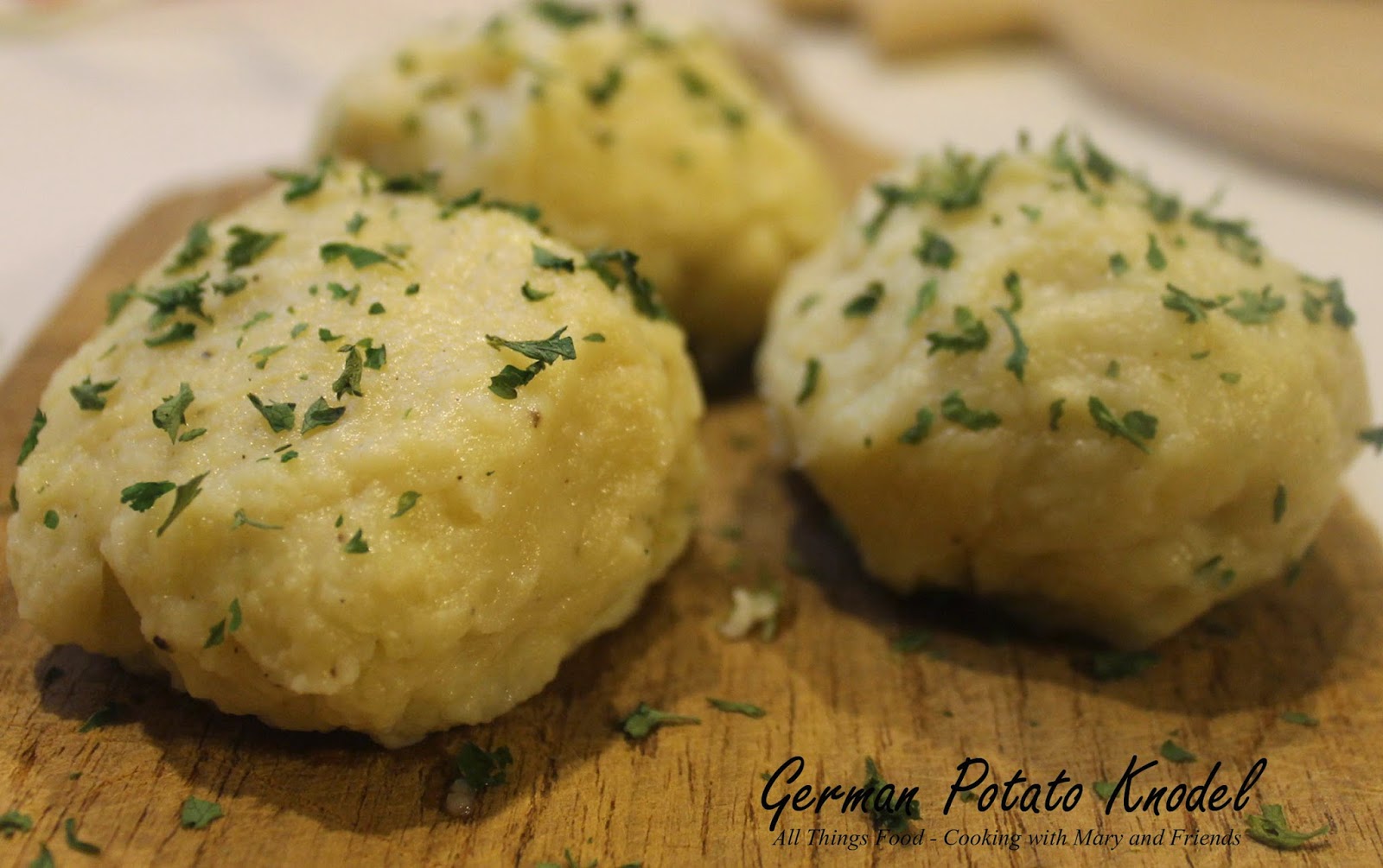 Cooking With Mary and Friends: German Potato Knodel (Dumplings)