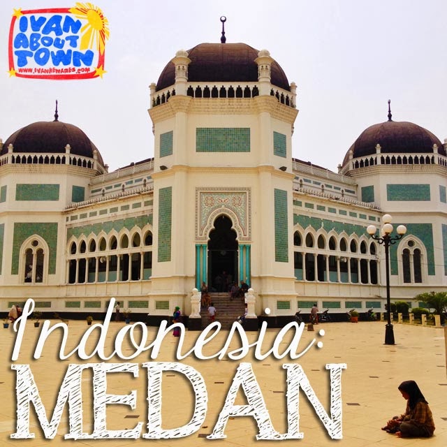 Indonesia: What to see in Medan & North Sumatra | Ivan About Town
