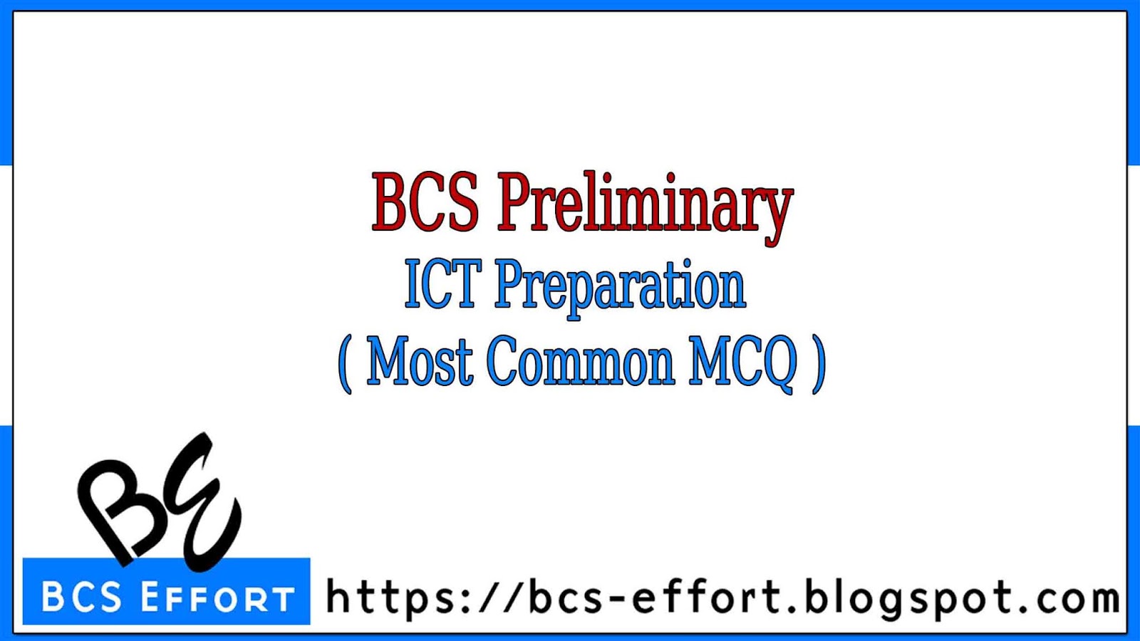 BCS ICT Preparation ( Most Common MCQ For Preliminary ) বিসিএস এর জন্য ...