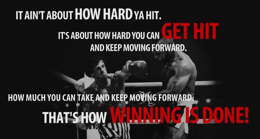 ThoughtOfTheDay It s Not About How Hard You Hit it s About How Hard thoughtoftheday-it-s-not-about-how-hard-you-hit-it-s-about-how-hard