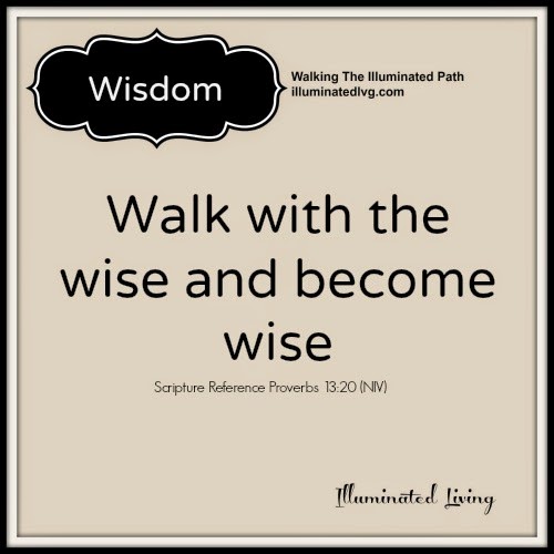 Illuminated Living: Walking With Wisdom