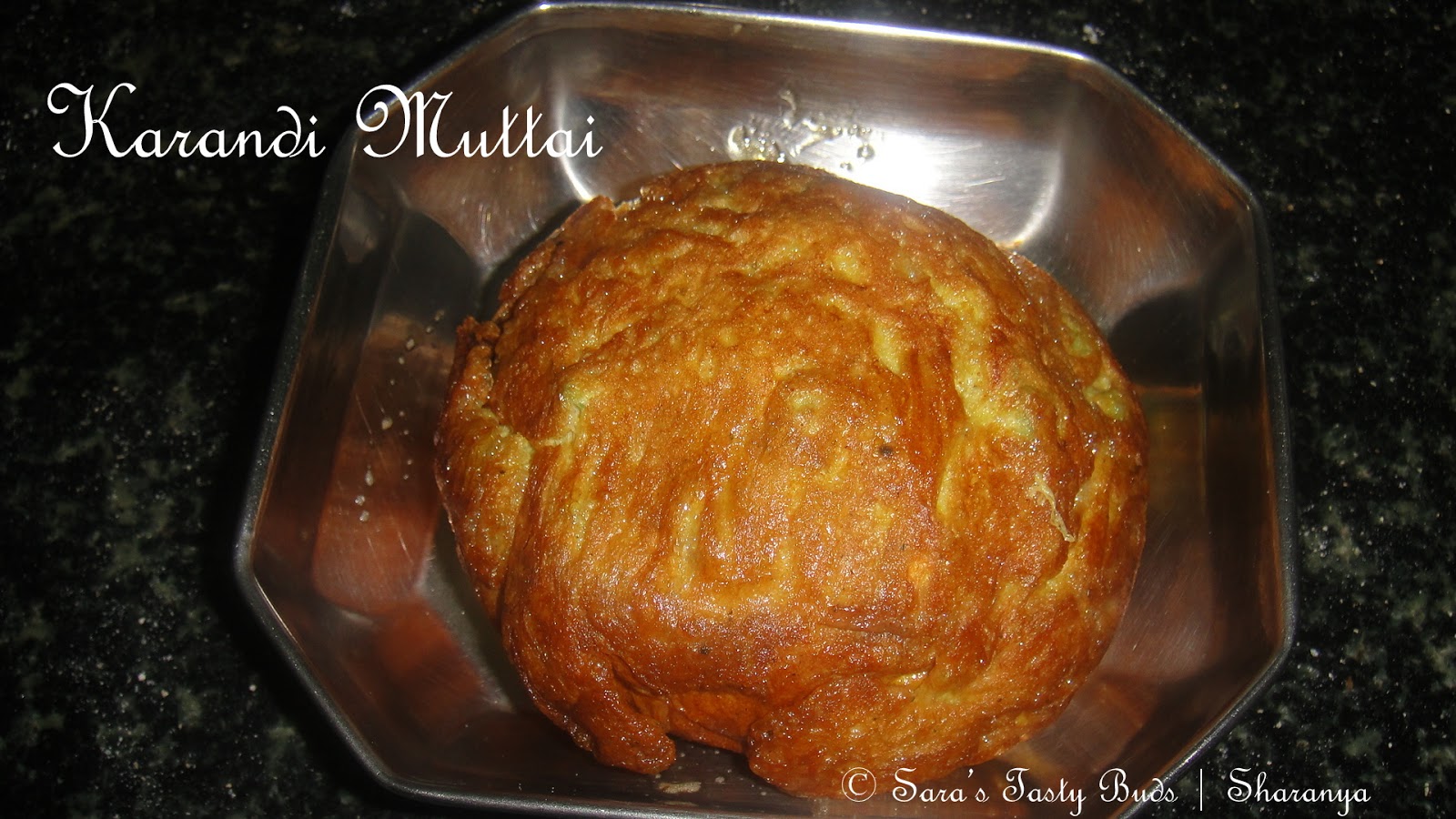 SARA'S TASTY BUDS: Karandi Muttai / Omelette Cooked in Laddle