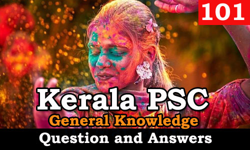Kerala PSC General Knowledge Question And Answers 101 kerala-psc-general-knowledge-question-and-answers-101