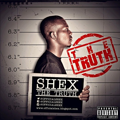 MUSIC: SHEX - THE TRUTH ~ JAM HOUSE