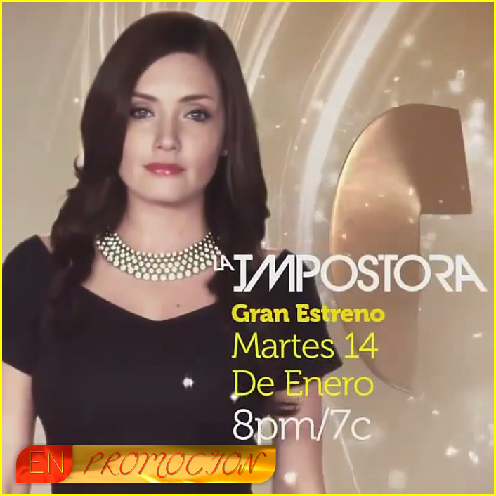 EnPromocion: La Impostora | Crítica Novela Tv