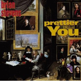 I Hate The 90s: BRIAN STEVENS Prettier Than You 1996