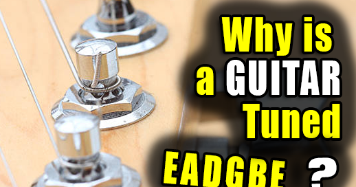 Why is the Guitar Tuned the Way it is? (EADGBE) | Creative Guitar Studio