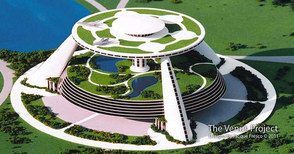 THE VENUS PROJECT - PROGETTO PER UNA CIVILTÀ GLOBALE PACIFICA E ...