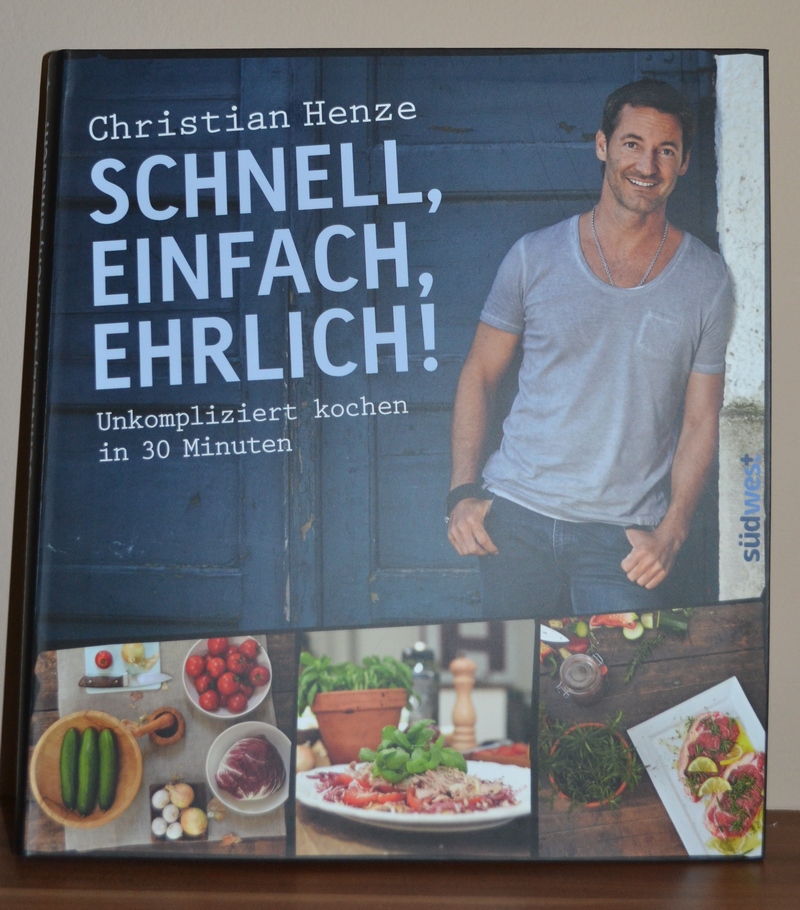 Yvonne & Sandra: Christian Henze / Schnell, Einfach, Ehrlich ! - In nur ...