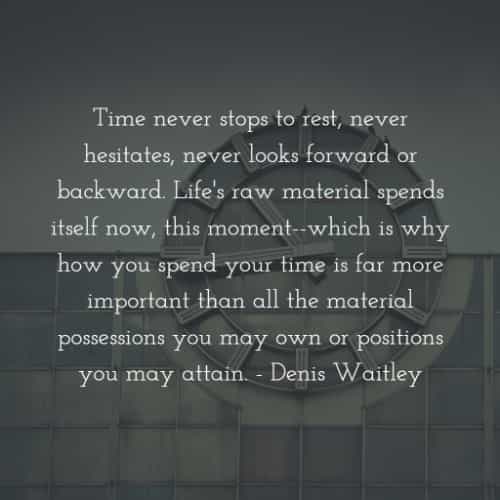 83 Time quotes and sayings to improve your way of life